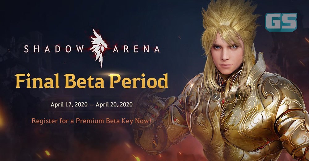 Final Beta Shadow Arena telah dibuka untuk pendaftaran. Beta akan ...