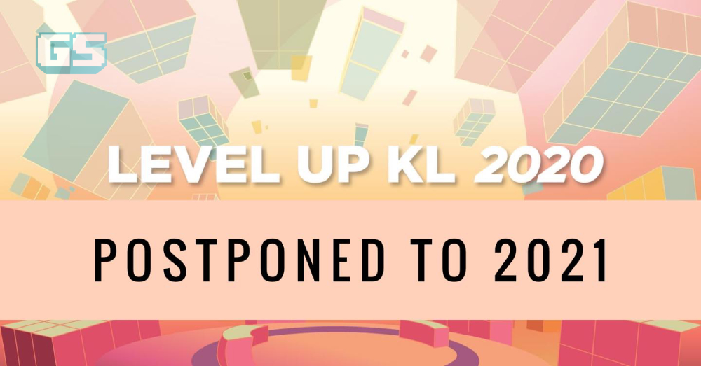 LEVEL UP KL 2020 ditangguhkan hingga 2021! - gamersantai.com