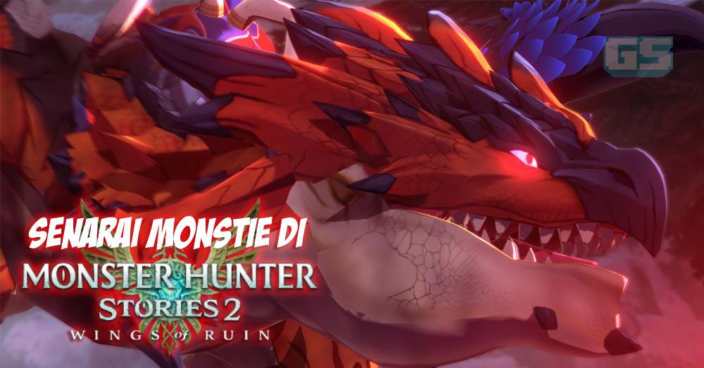 Jom lihat senarai Monstie yang tersedia di dalam Monster Hunter Stories ...