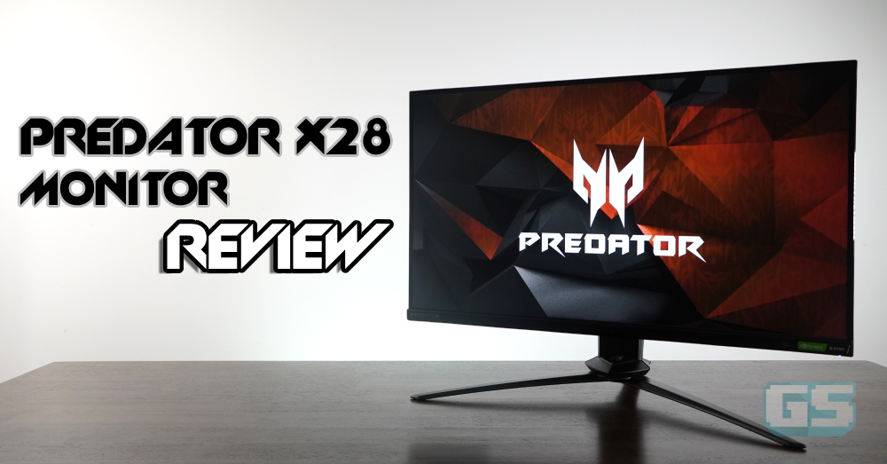 [Review] Acer Predator X28 - Monitor padu dengan sokongan 4K dan ...