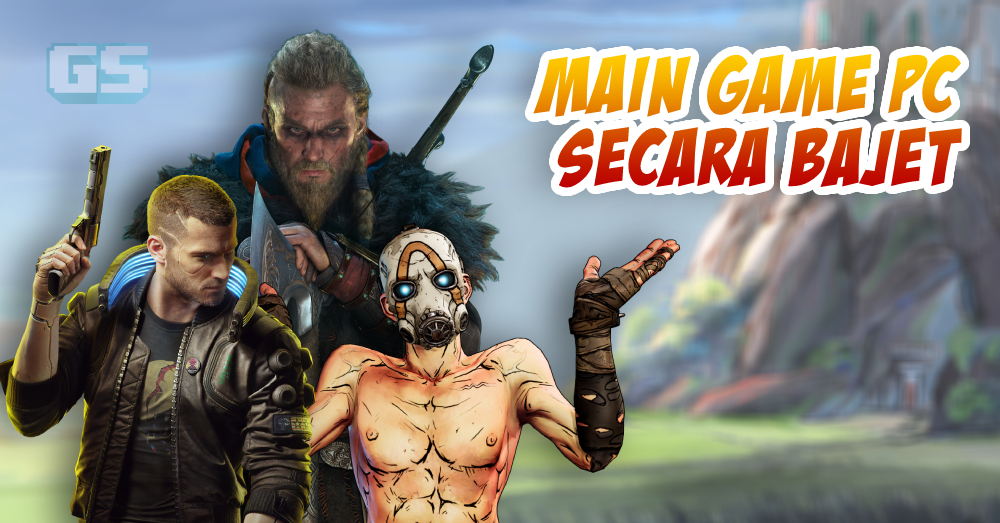 Panduan untuk beli game PC secara bajet! Jom jimat duit! - gamersantai.com