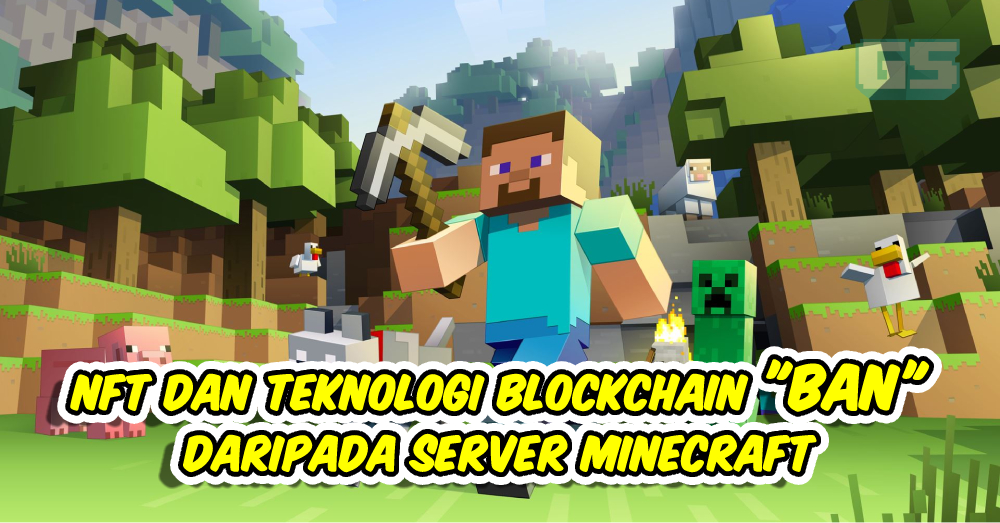 Minecraft sekat NFT dan Blockchain daripada server game! - gamersantai.com