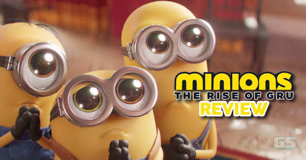 [Review] Minions: The Rise of Gru - Masih terketawa dengan gelagat lucu ...