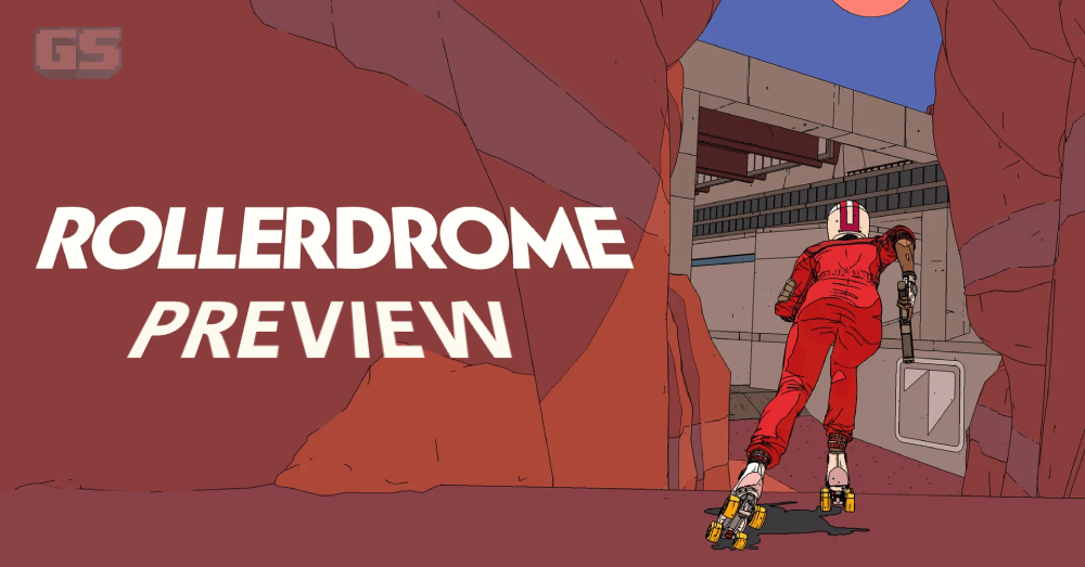 Preview Rollerdrome - Apabila sukan mengharuskan kita untuk bunuh ...