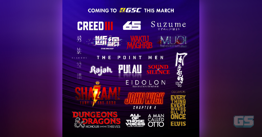Barisan filem hangat bakal tiba di GSC pada bulan Mac 2023 ...