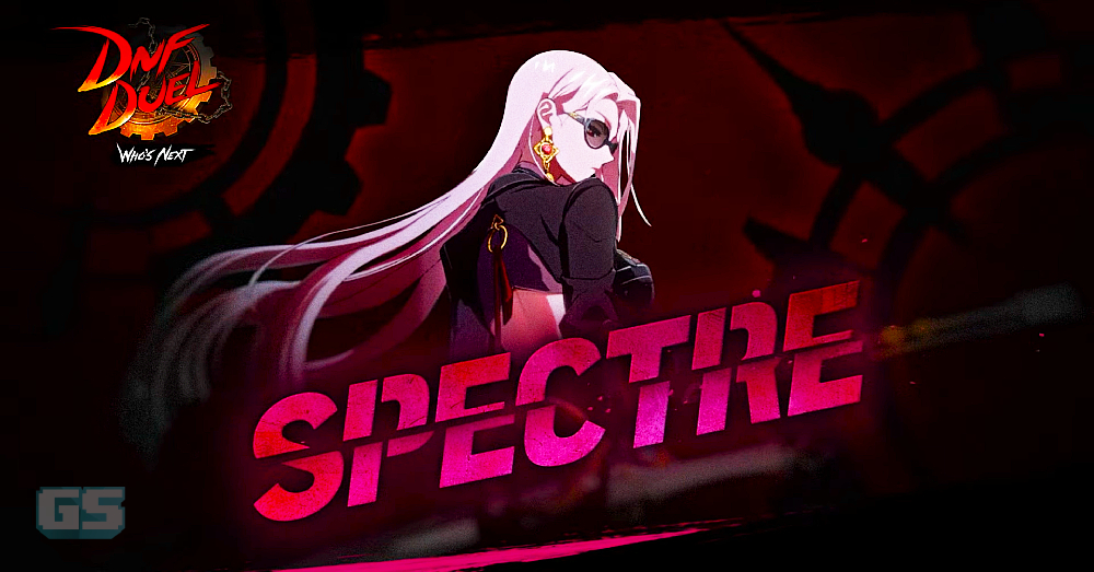 DNF DUEL umum pelan Season Pass, Spectre jadi watak DLC pertama! - gamersantai.com