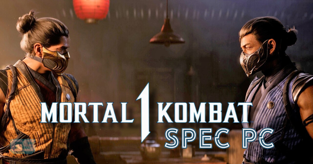 Mampukah PC anda bermain Mortal Kombat 1? Info Spec Penuh ...