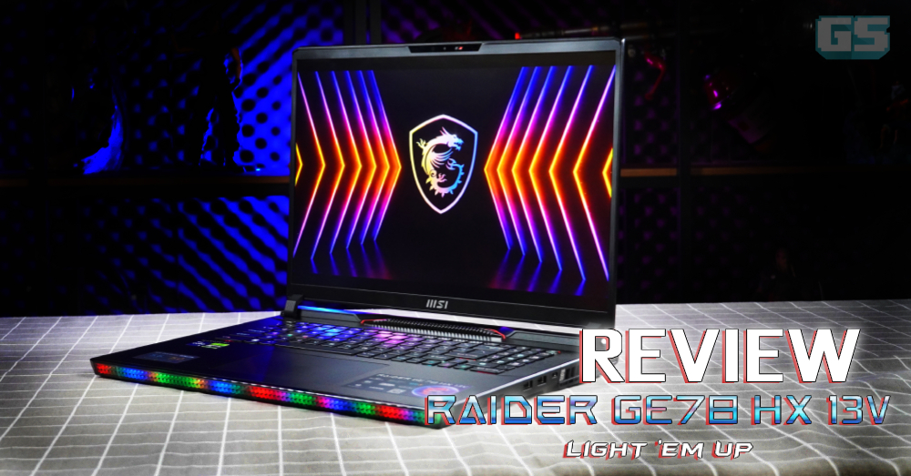 Review MSI Raider GE78 HX - Kuasa hyper ala kereta lumba! - gamersantai.com